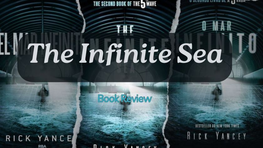 The Infinite Sea: Honest Review – EachPage
