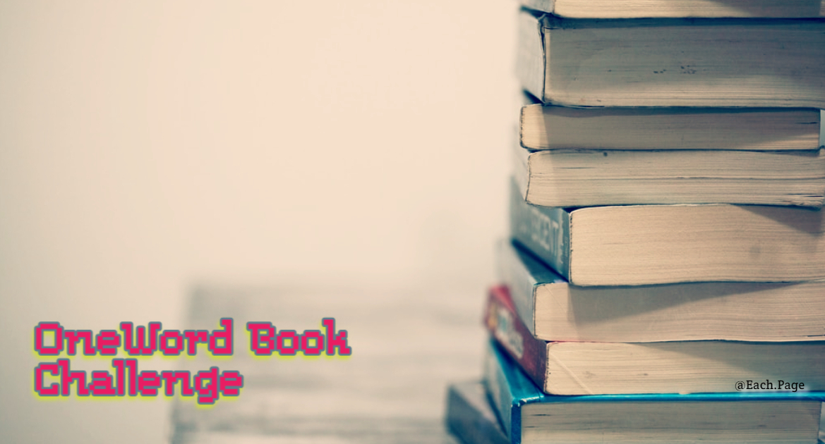OneWord Book Challenge – EachPage