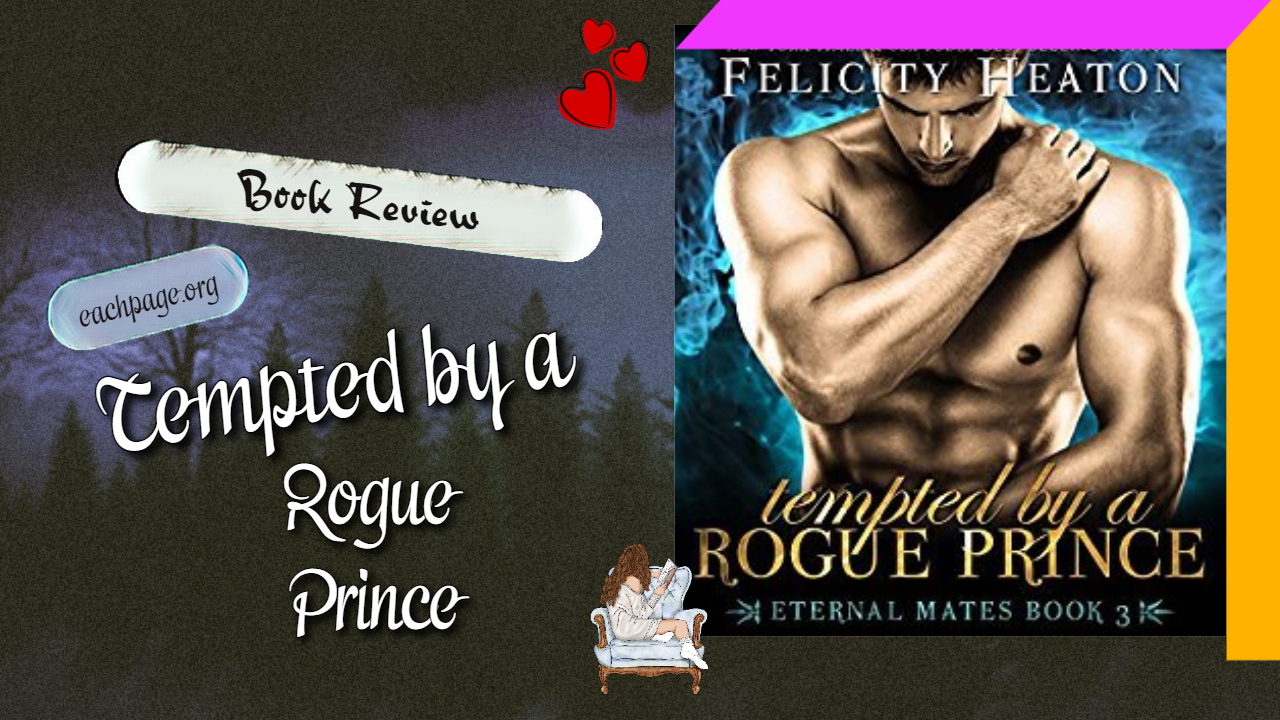 Tempted by a Rogue Prince 🤴 Review? – EachPage