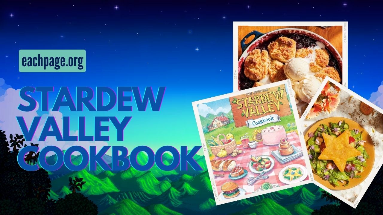 The Only Cookbook I would consider buying: Stardew Valley – EachPage