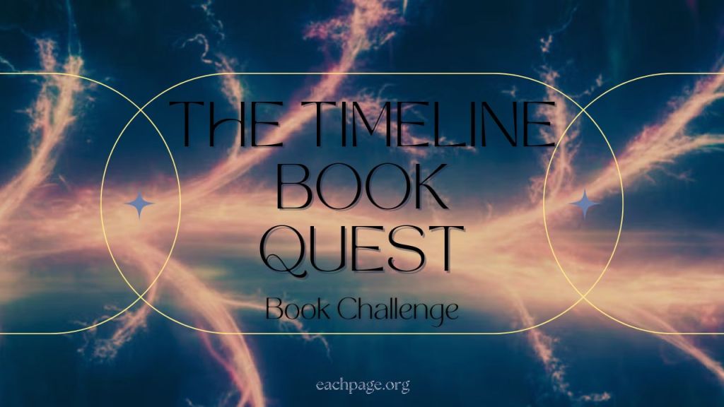 Book Challenge: The Timeline Book Quest – EachPage